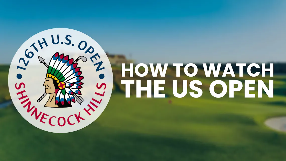How to watch 2026 US Open golf | Digital TV
