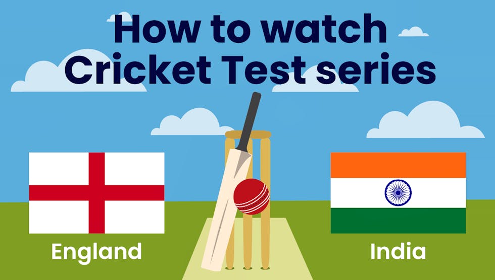 How to watch England vs India Test series | Digital TV