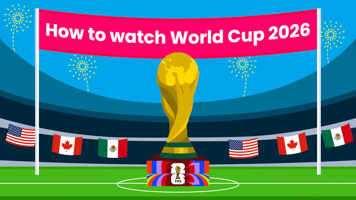 How to watch World Cup 2026 | Digital TV